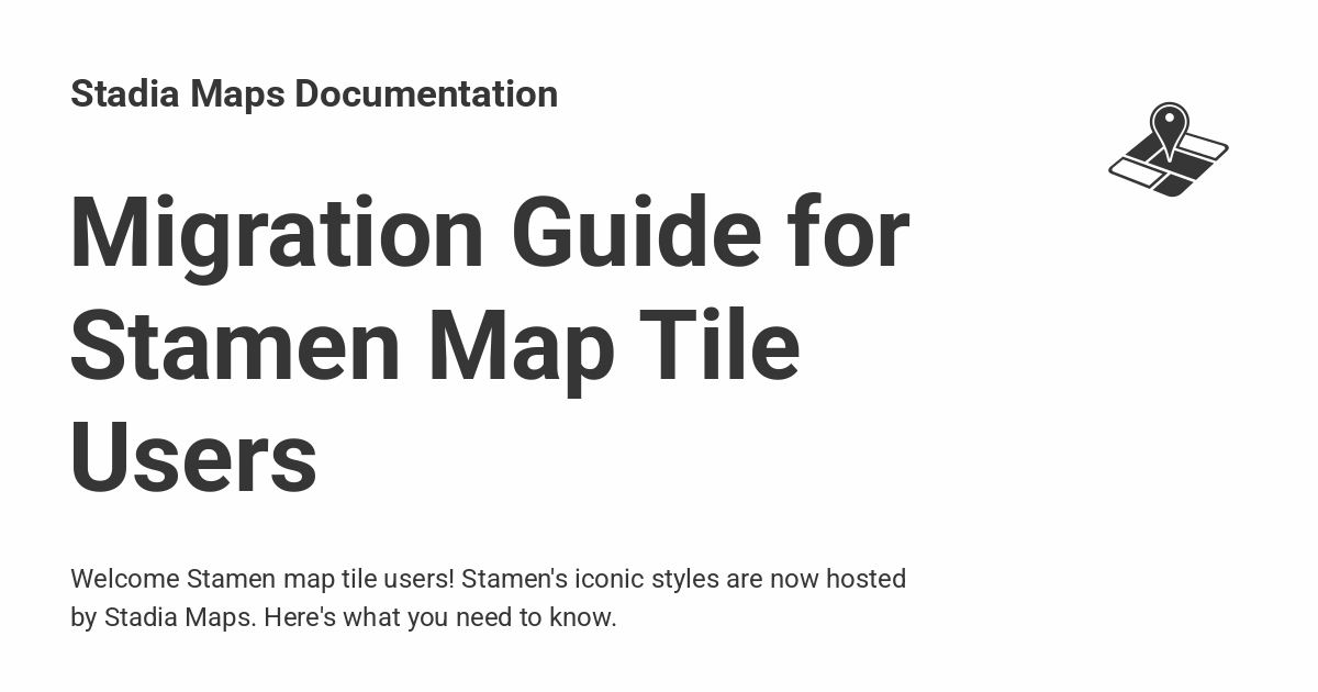Migration Guide for Stamen Map Tile Users - Stadia Maps Documentation