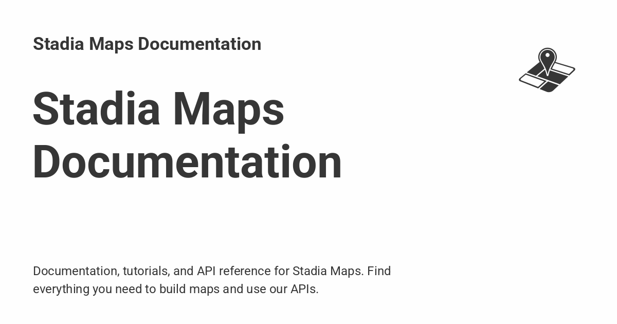Stadia Maps Documentation - Stadia Maps Documentation