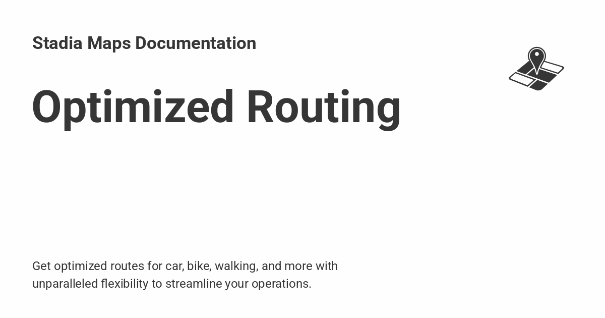 Optimized Routing - Stadia Maps Documentation